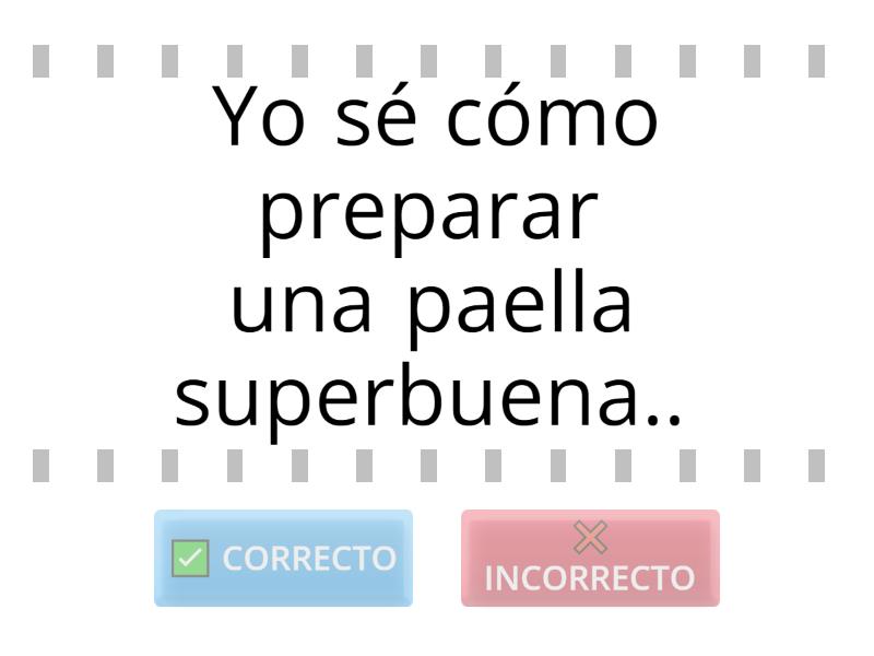 ¿CORRECTO O INCORRECTO? SABER O CONOCER - Verdadero o falso