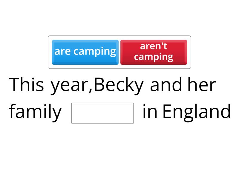 Becky's video dairy - Complete the sentence