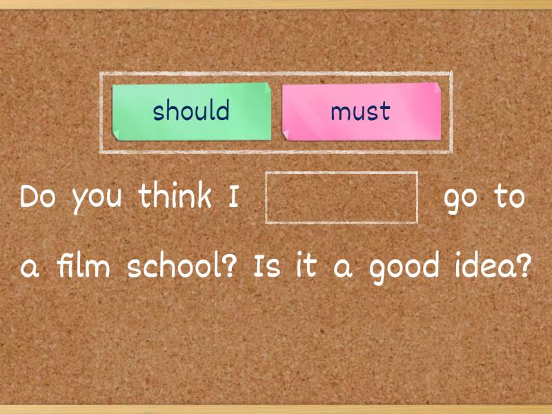 Focus 1 Grammar: Modal verbs: must, mustn't, should/shouldn't, don't ...