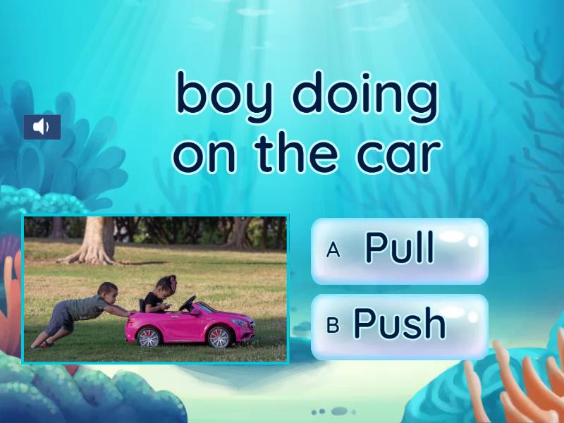 Push and Pull - Quiz