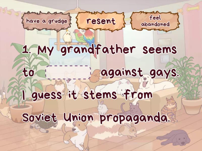 the power of resentment vocab - Complete the sentence