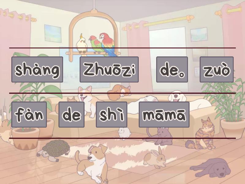Hsk 2 Lesson 4 Grammar Unjumble