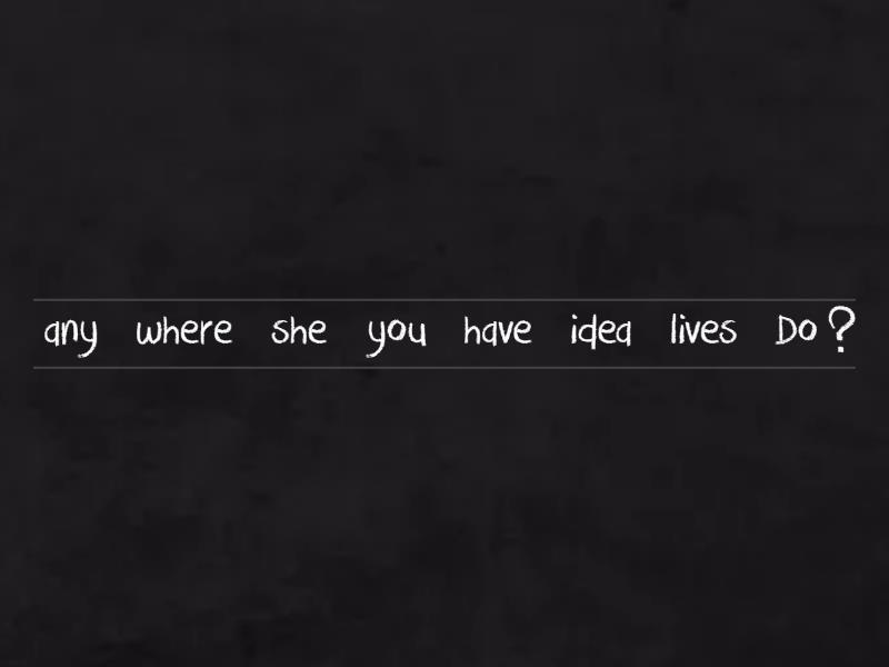 the sentences - Unjumble