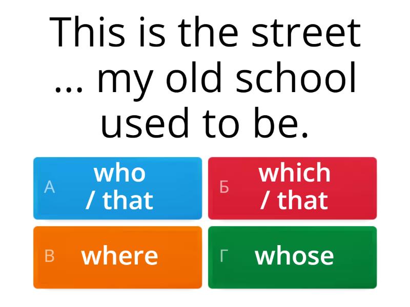 Relative clauses: Who which where that & whose - Quiz