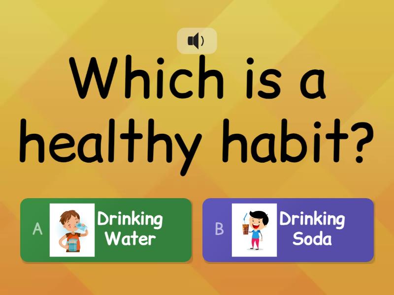Which is a healthy habit? - Quiz