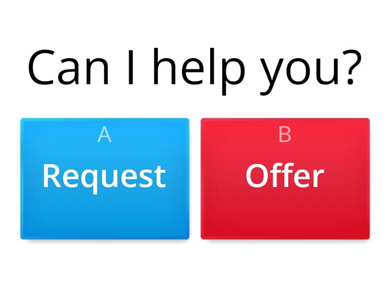 Requests and Offers - Quiz