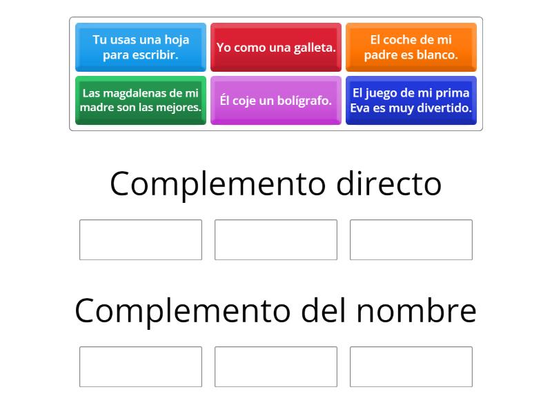 El complemento directo y el complemento del nombre. - Group sort