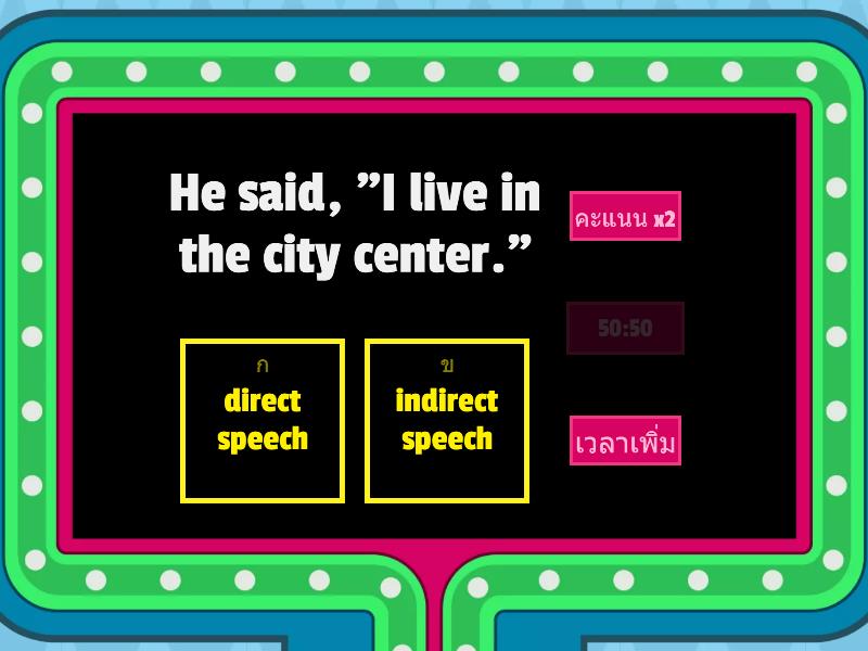 Direct Speech AND Indirect Speech - Gameshow quiz