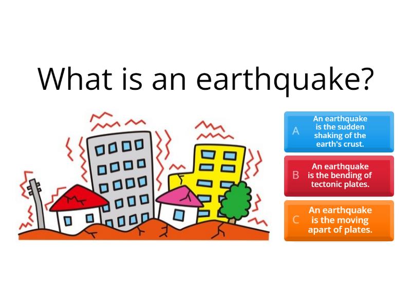 Earthquake and its effects - Quiz