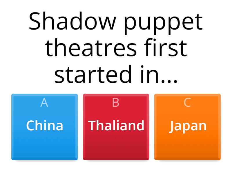 FF4 Unit 5 (Shadow puppet theatre) - Quiz