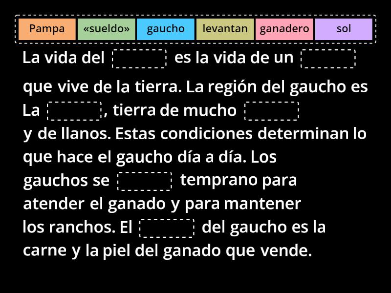 Los Gauchos Argentinos - Complete the sentence