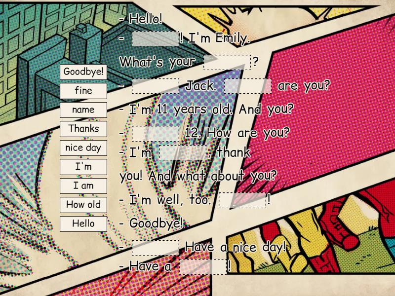 Dialogue: introduction and greeting - Complete the sentence