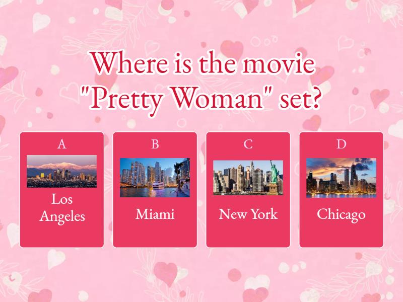 Pretty woman - Quiz