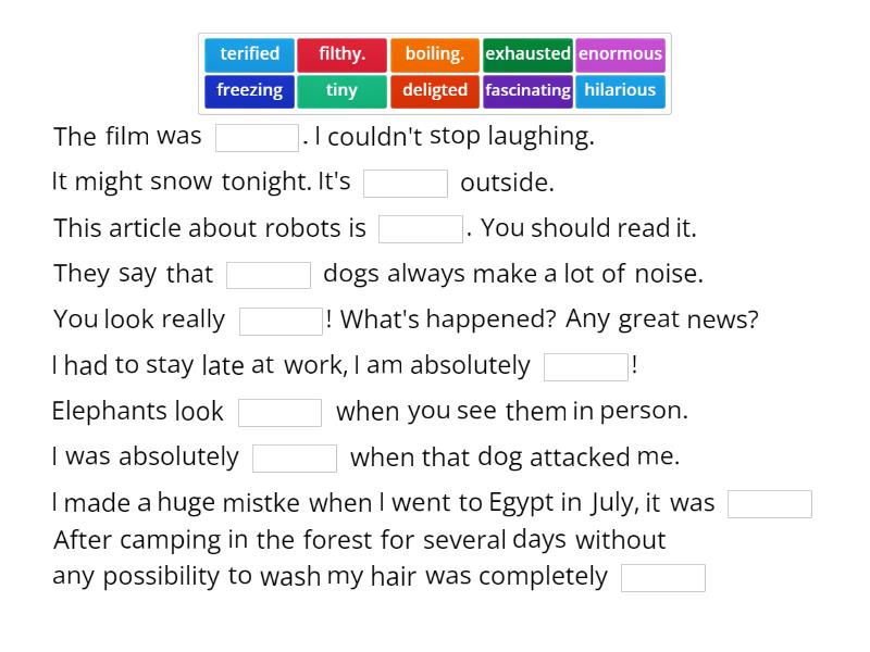 Extreme adjectives - Complete the sentence