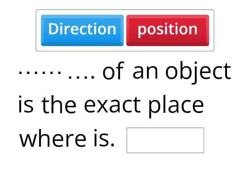 motion - Complete the sentence