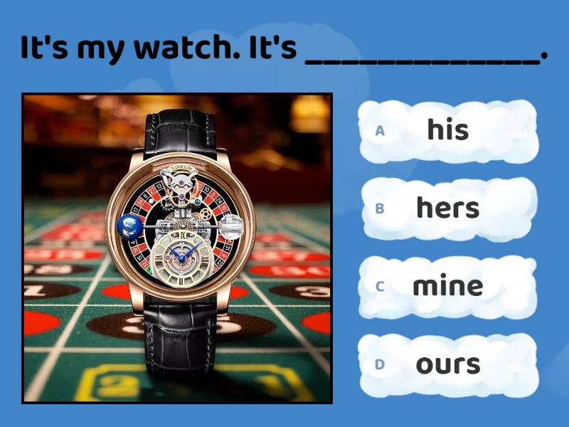 BH2 Unit 4 lesson 2- Whose...? Mine, yours... - Quiz