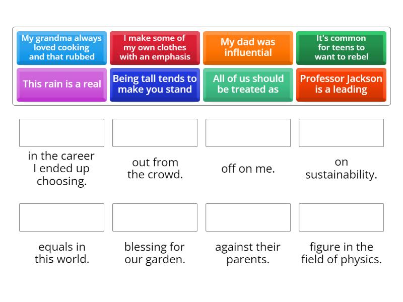 Match the sentences halves. - Match up