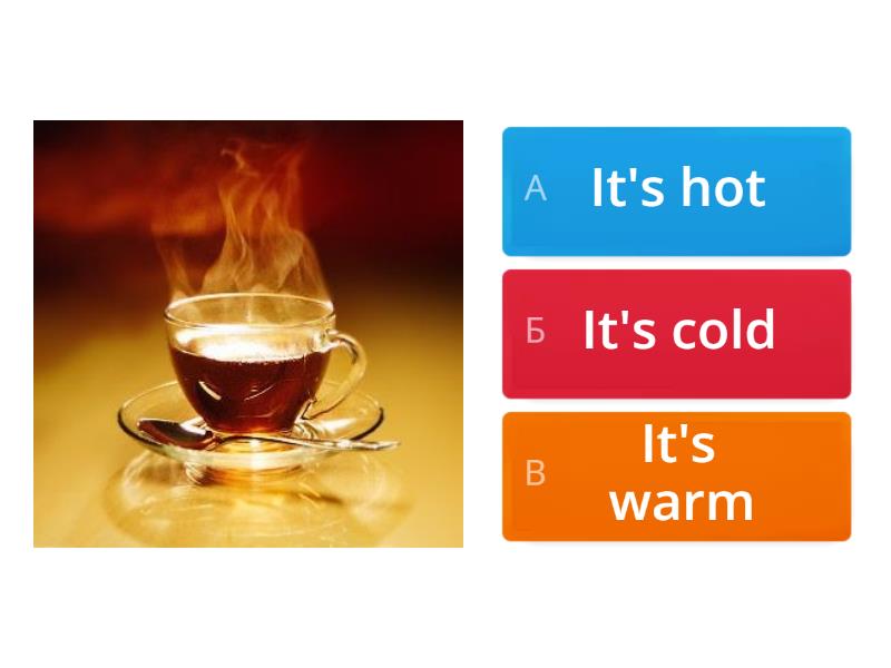 It's hot/cold/warm - Quiz