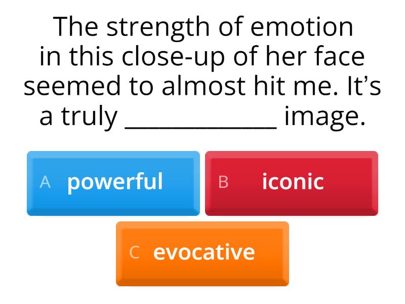 Empower. Unit 6. Lesson 6A. Vocabulary - Cuestionario