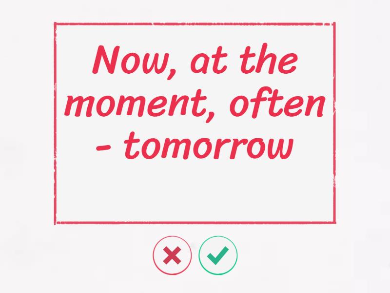 Odd-one-out time expressions: present simple and continuous - Tarjetas ...