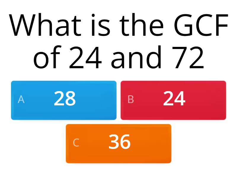 GCF and LCM - Quiz