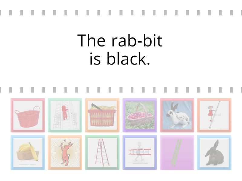 rabbit sentences: basket, ladder, rabbit variations. - Find the match