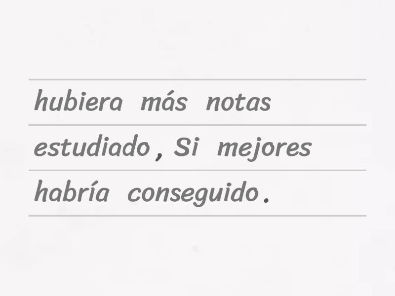 Hubiera/Hubiese/Habria - Unjumble