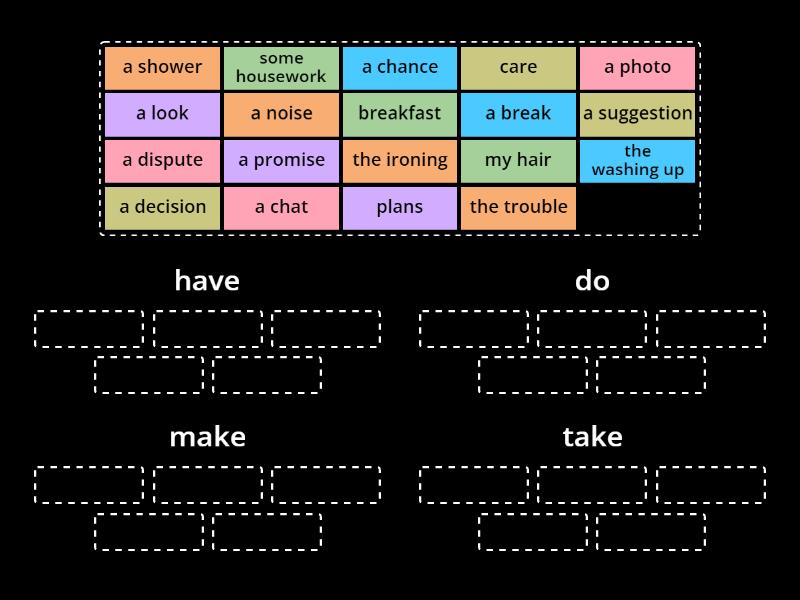 More collocations - have, do, make, take - Group sort