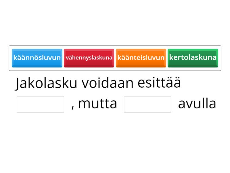 Kpl 5-6, Teoria - Complete the sentence