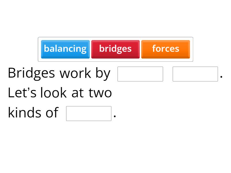 Bridge (RS1 Fill) - Complete the sentence