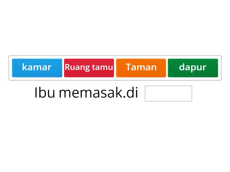 Bahasa Indonesia - Complete the sentence