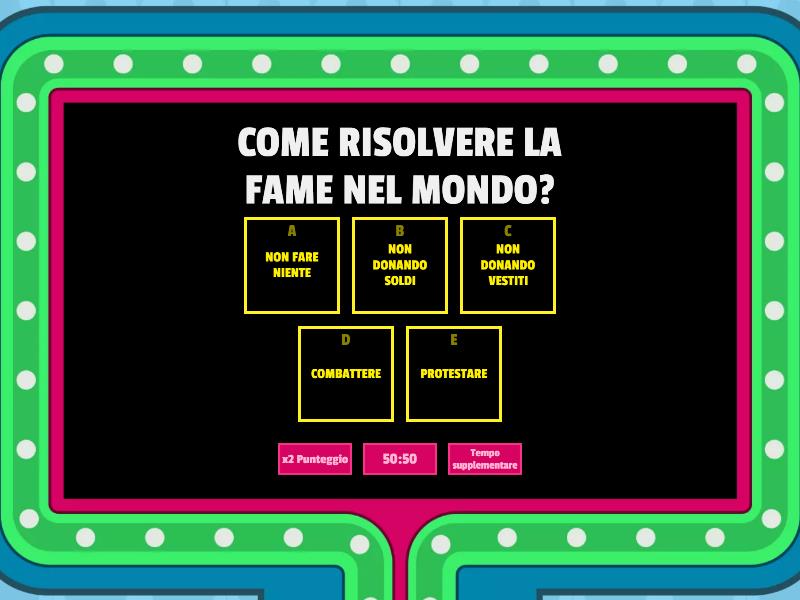 RISOLVERE PROBLEMI DEL MONDO - Gameshow quiz