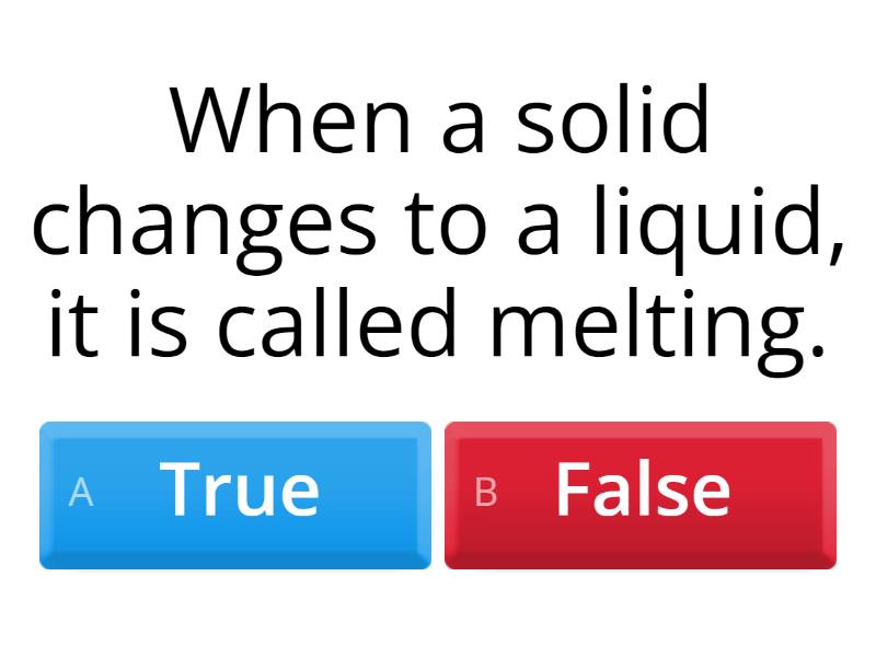 State of Matter - TRUE OR FALSE - Quiz