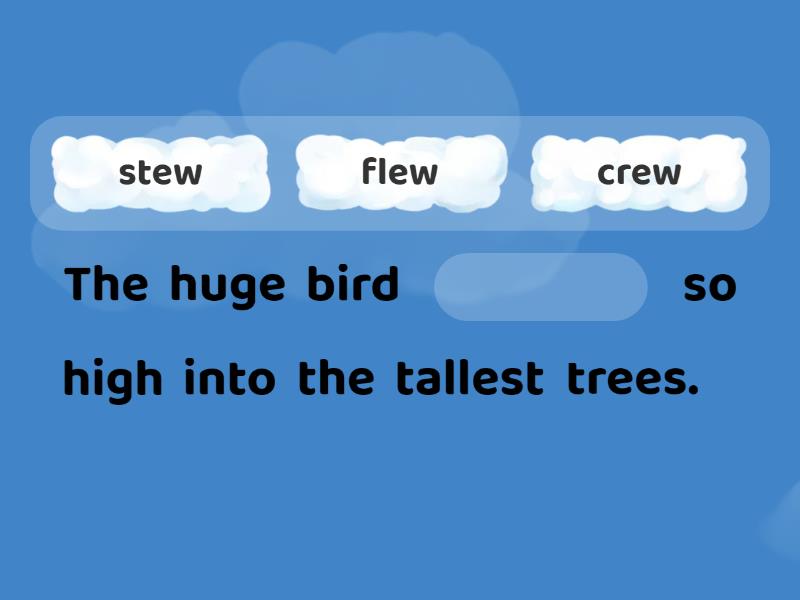 ew spelling sentences - Complete the sentence