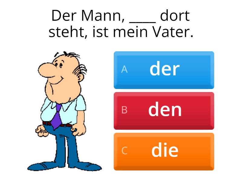 Relativpronomen Nom Akk Dat - Cuestionario