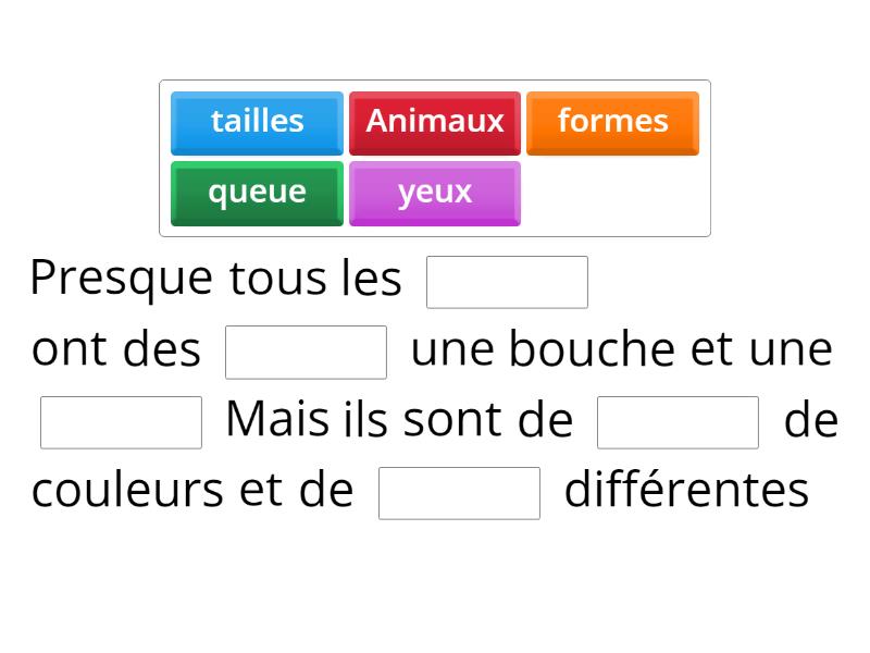 les animaux - Complete the sentence