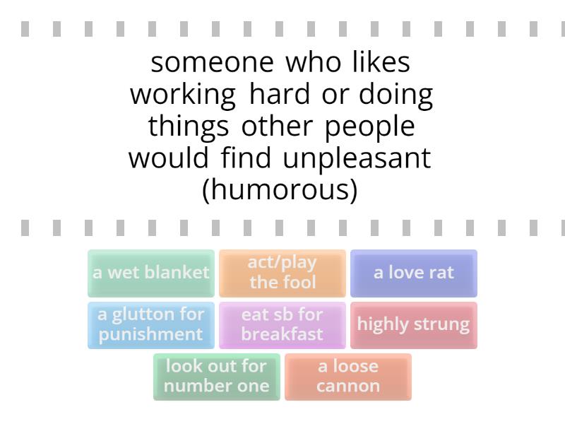 27 Negative Behaviour: idioms and meanings - Find the match