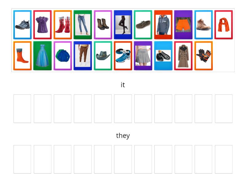 it they (clothes) - Group sort