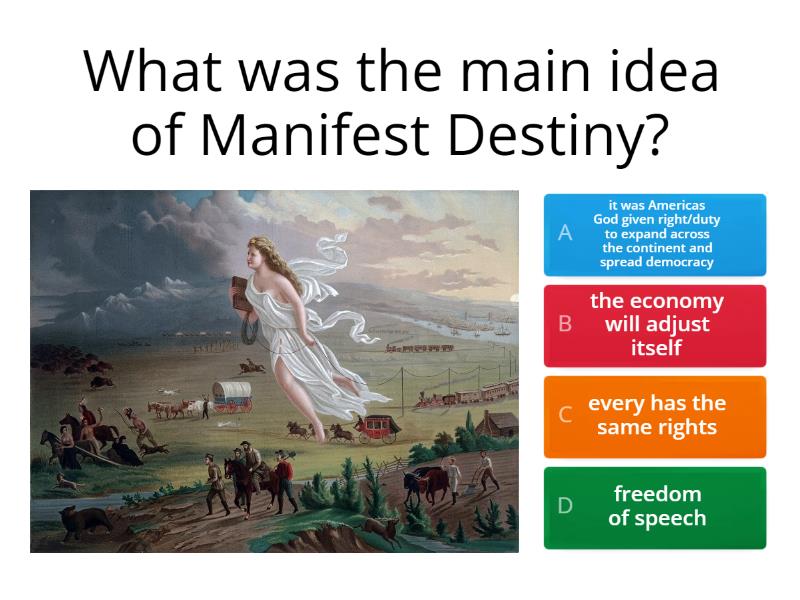 Manifest Destiny- no map - Quiz