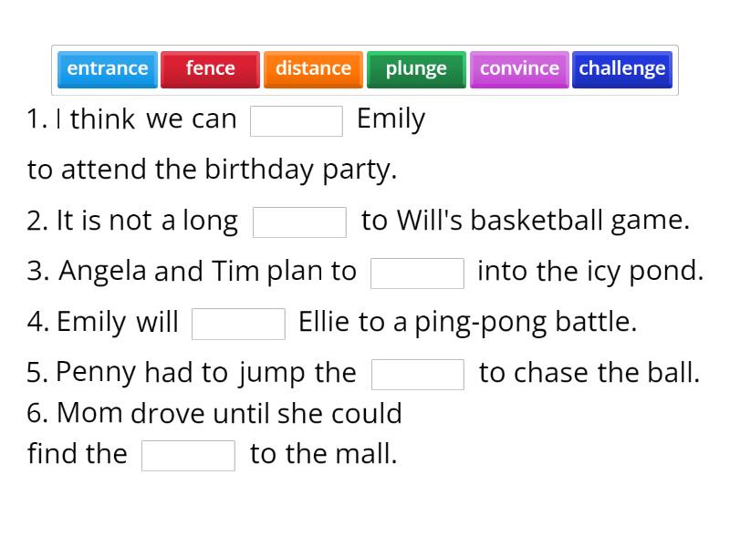Emily 7.2 sentences (-nce,-nge) - Complete the sentence