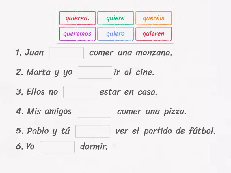 Verbo Querer - Completa la oración