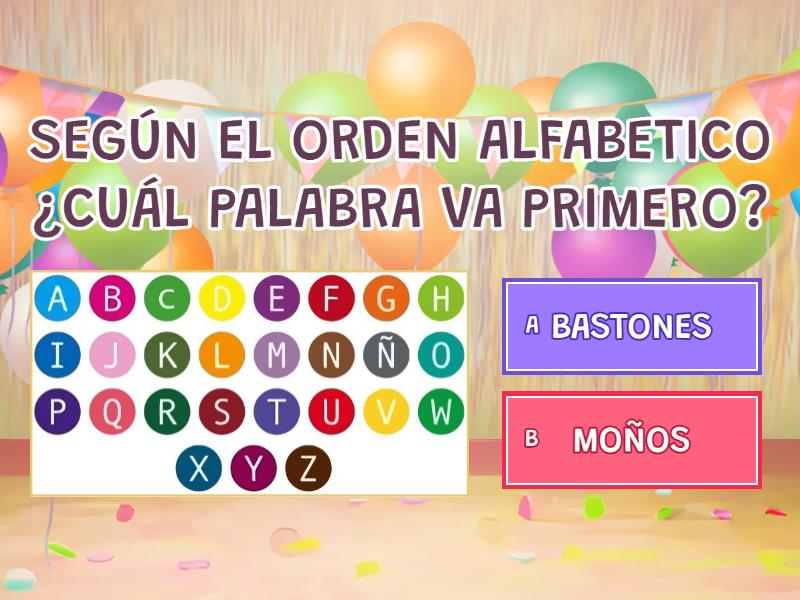 ORDEN ALFABETICO - ¿CUÁL VA PRIMERO? - Quiz