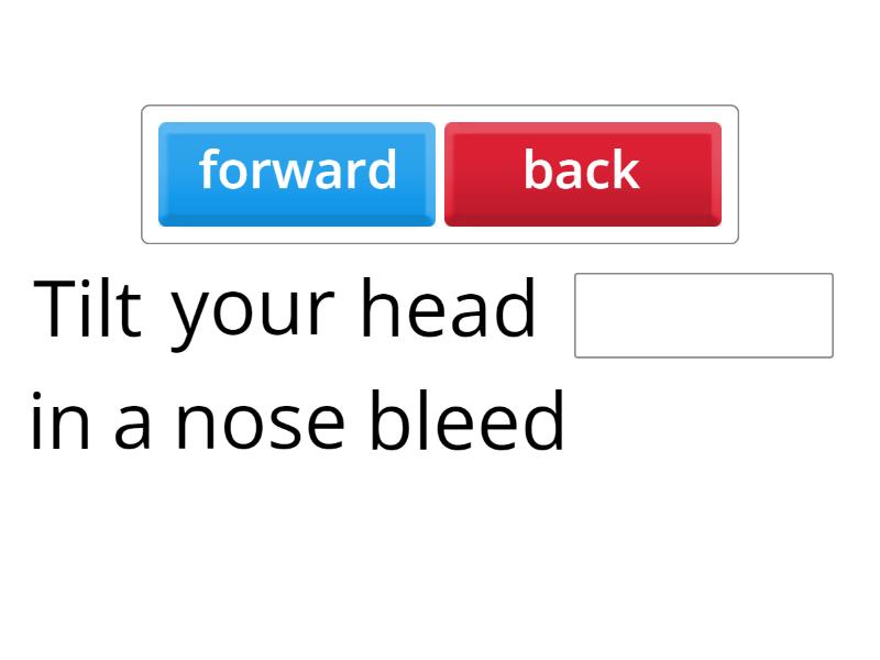 First Aid mistakes - Complete the sentence