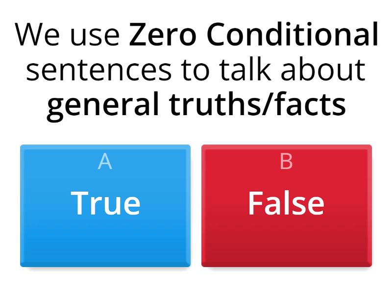 Zero or First conditional? - Theory and structure - Quiz
