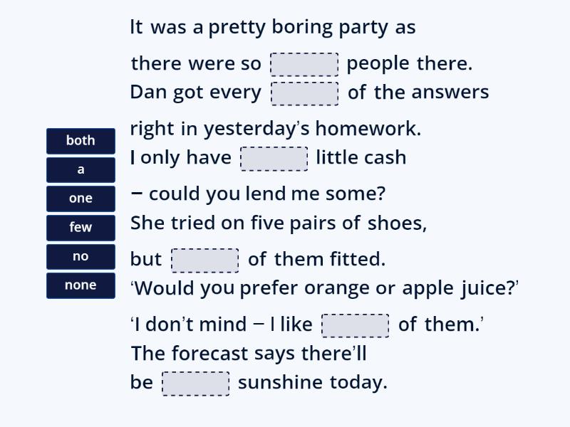 Quantifiers B1-B2 - Complete the sentence