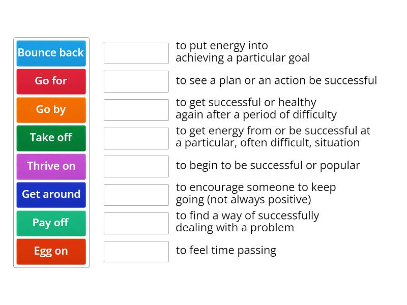 Phrasal verbs about success - Match up