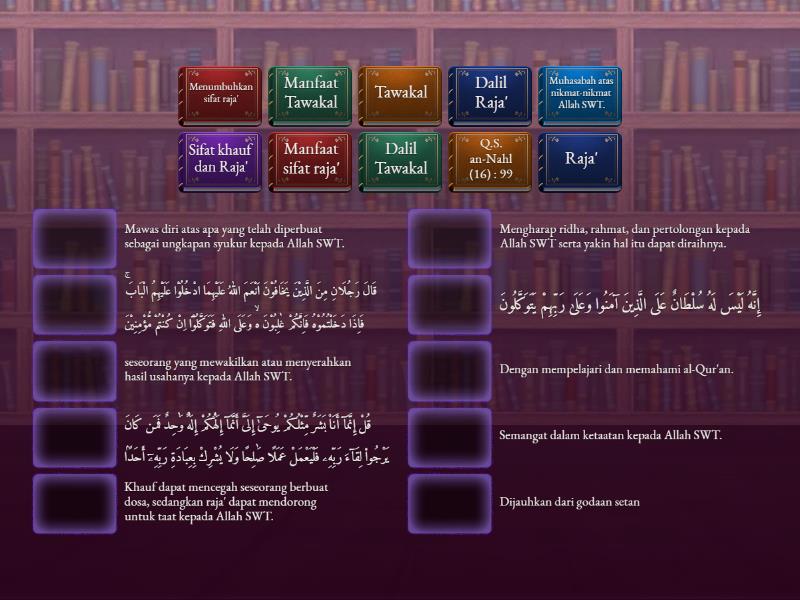 PAI Kls X/Hakikat Raja', dan Tawakal kepada Allah SWT. - Match up PAI Kls X/Hakikat Raja', dan Tawakal kepada Allah SWT. - Match up