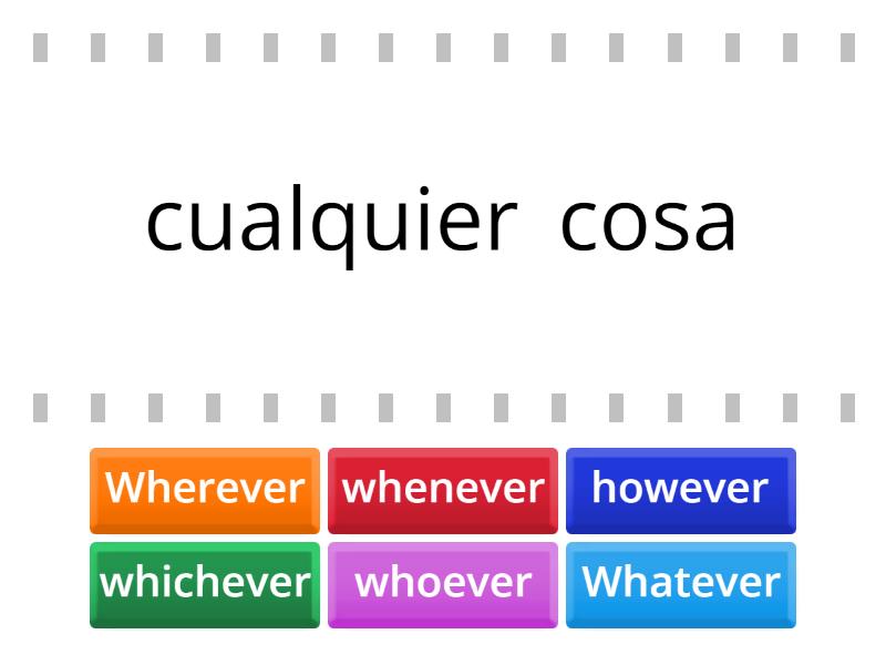 However, whatever, whichever, whenever, wherever - Find the match