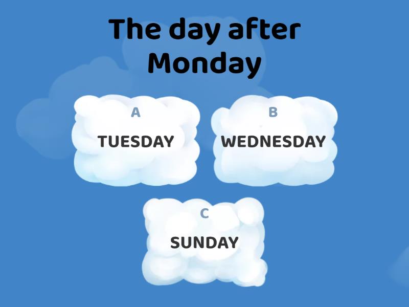 BEFORE - AFTER DAYS OF THE WEEK - Questionário