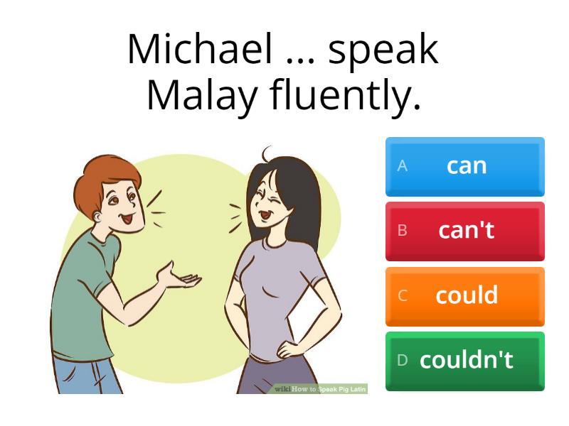 PWA Unit 6 Can - Can't / Could - Couldn't - Quiz